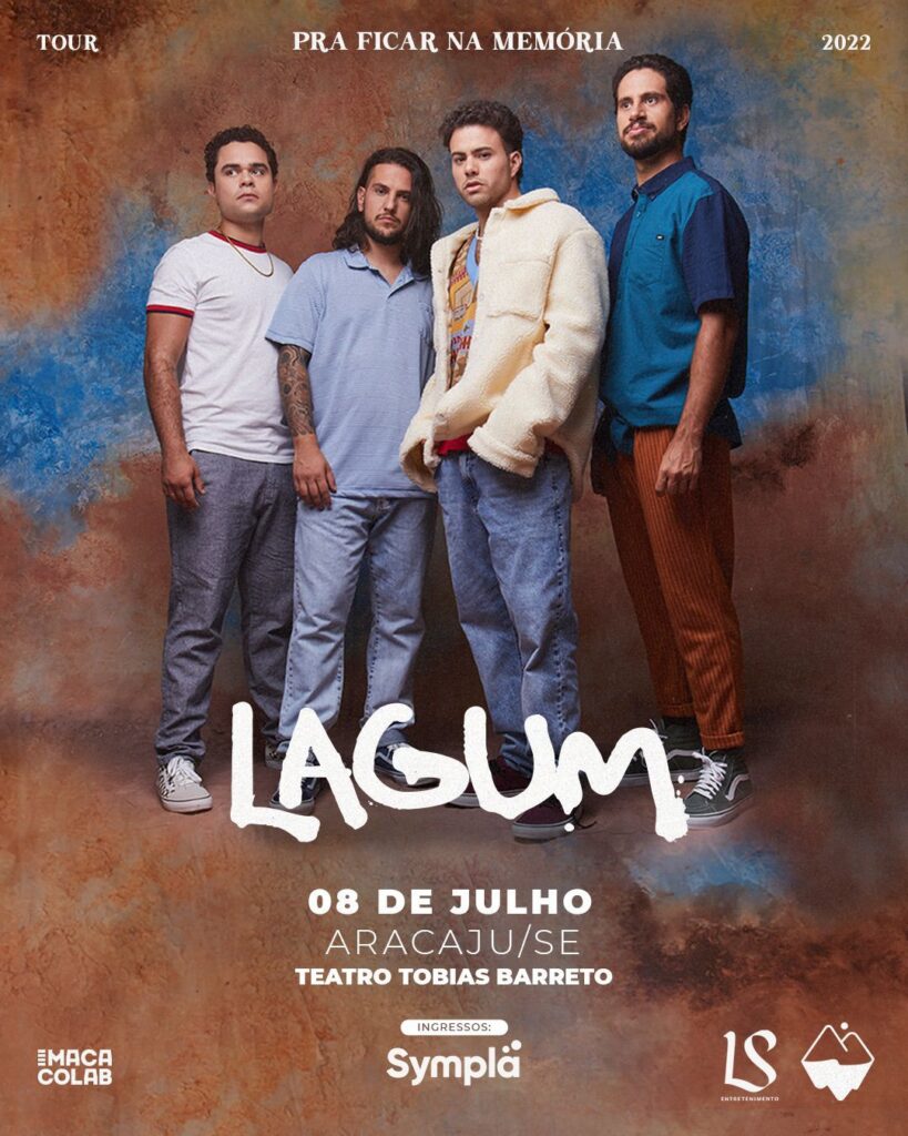 Lagum faz show em Aracaju no dia 8 de julho - O que é notícia em Sergipe
