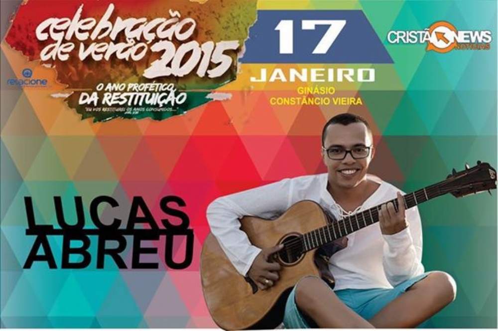 Lucas Abreu é um dos convidados da Celebração de Verão - O que é ...